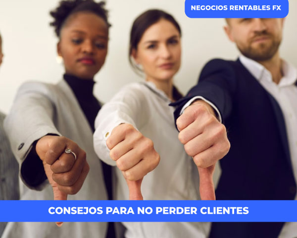 4 Situaciones que debes evitar con tus clientes para no perderlos