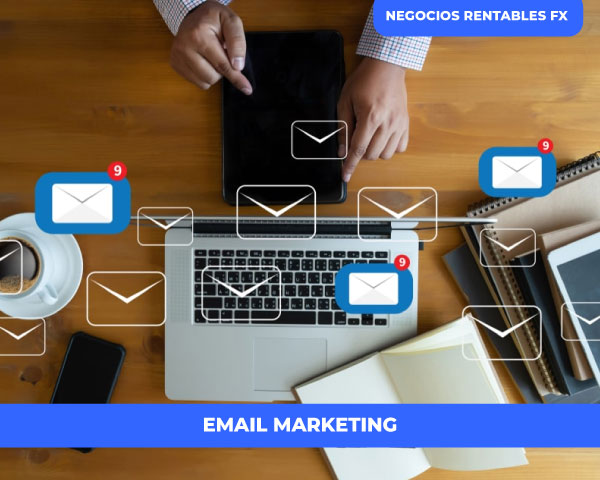 Email marketing: Qué es y por qué es importante para tu negocio